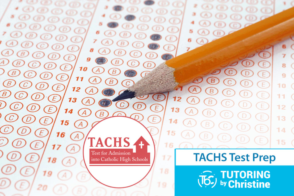 TACHS Test Prep – Tutoring By Christine
