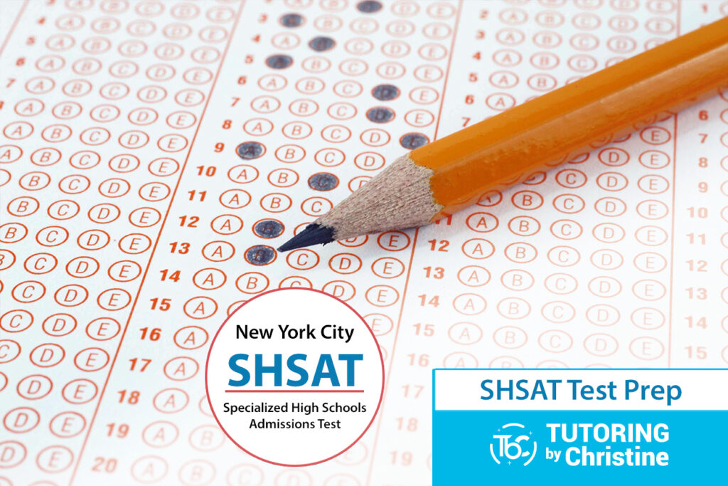 SHSAT Test Prep – Tutoring By Christine